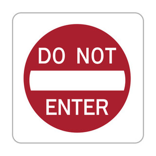 Do Not Enter Sign - Calico Creative